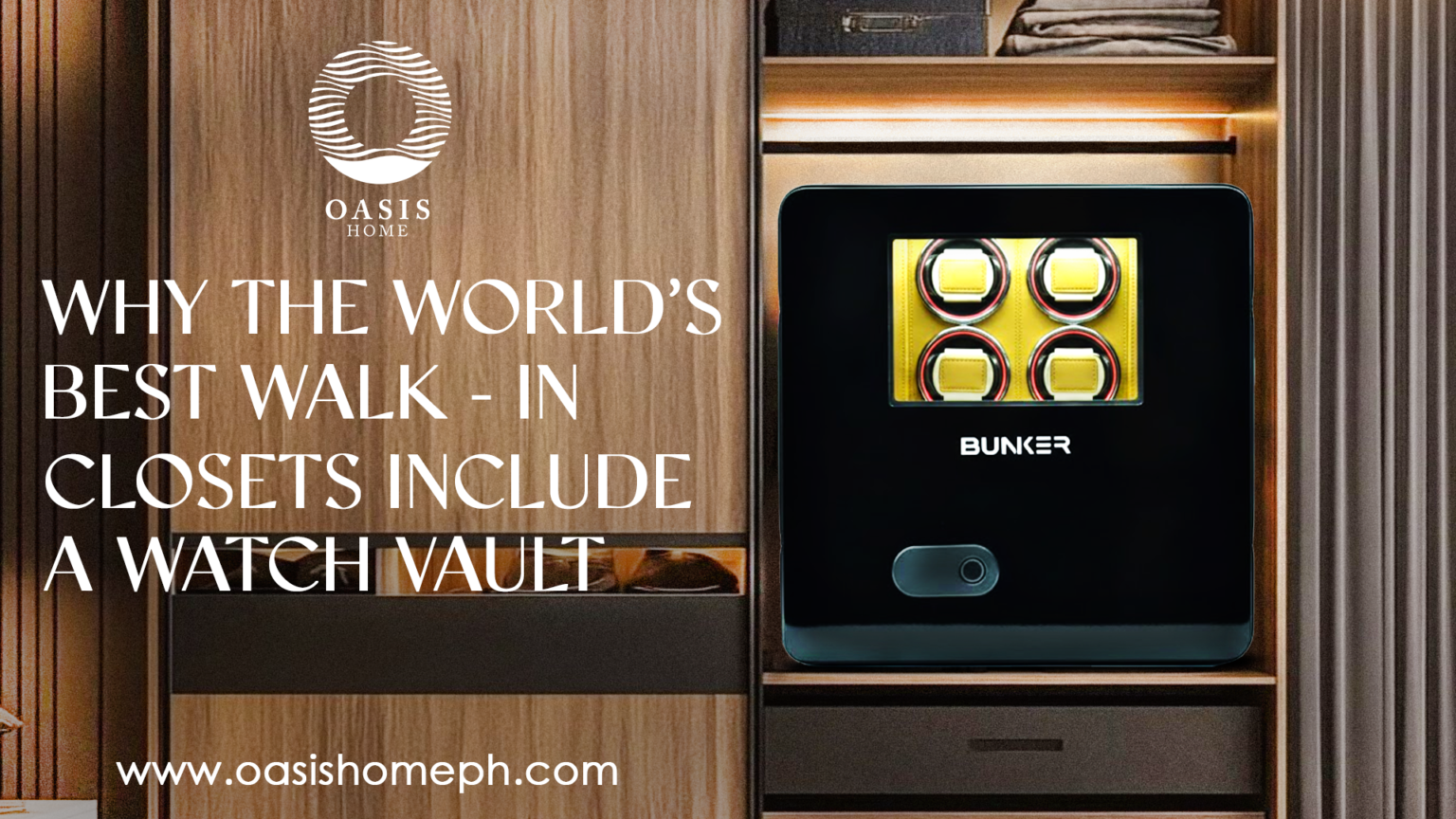 Why the World’s Best Walk-In Closets Include a Watch Vault